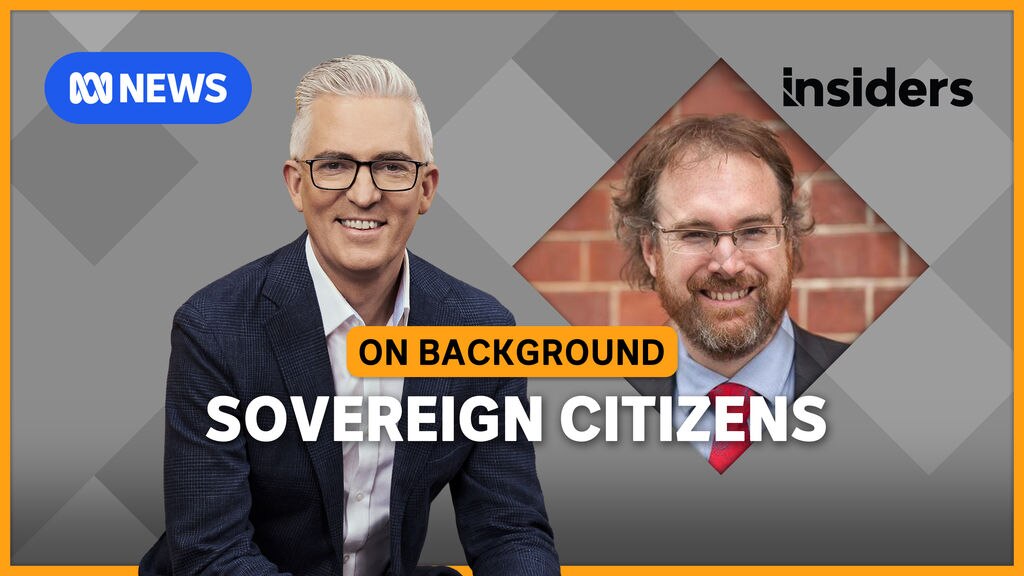 Insiders: The sovereign citizen movement | Insiders: On Background ...