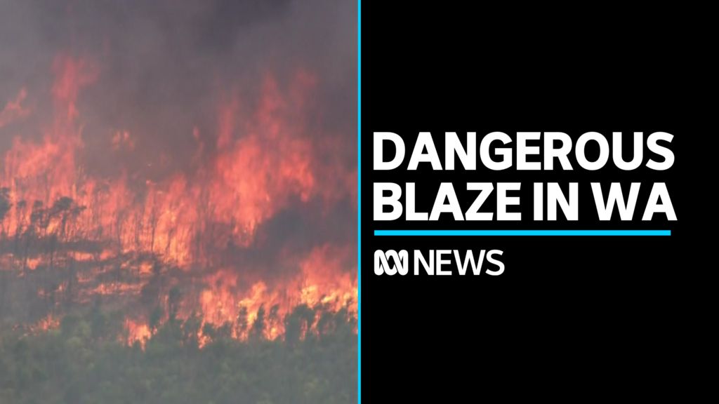 Residents told to act as fire threatens town in WA - ABC News