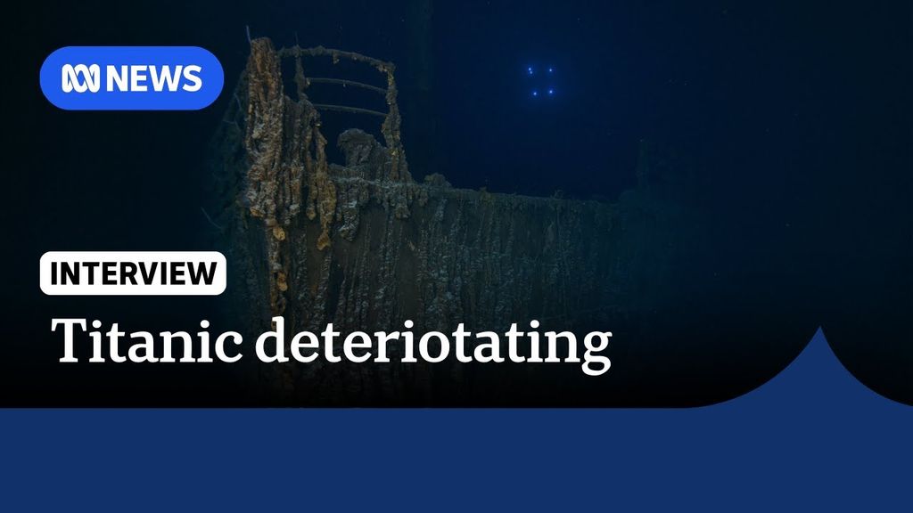 New vision of Titanic reveals significant decay and new finds - ABC News