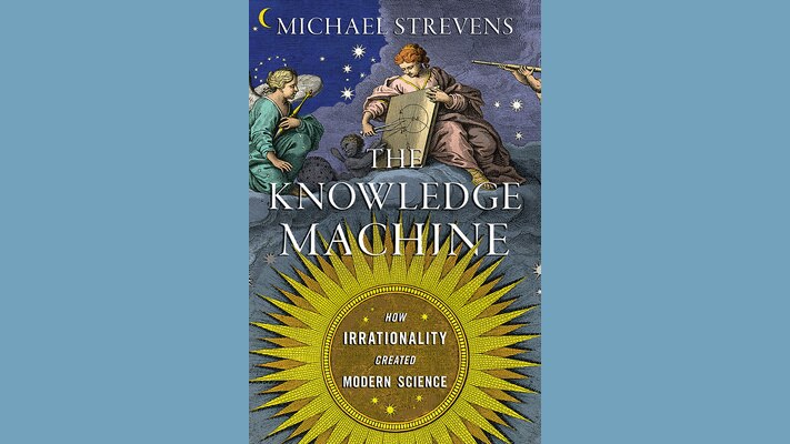 Philosopher Michael Strevens charts how science began in The Knowledge ...