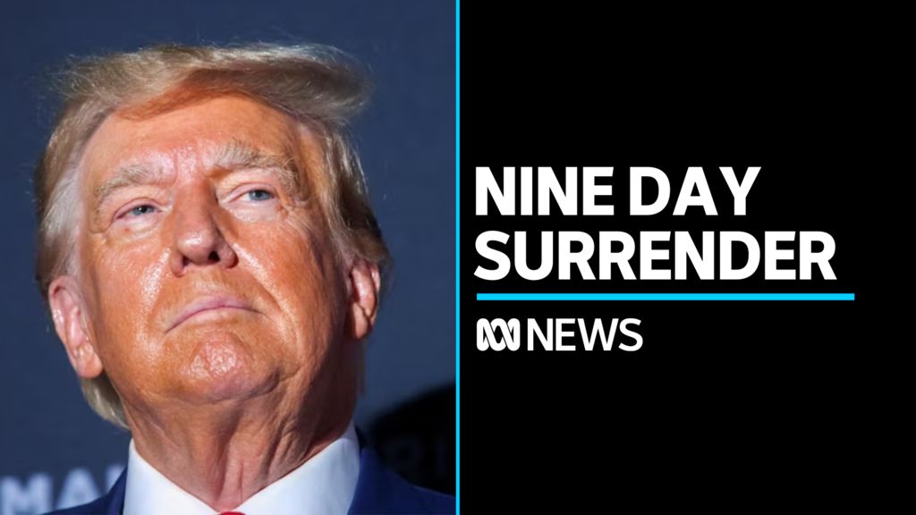 Donald Trump and his associates given nine days to surrender in Georgia ...