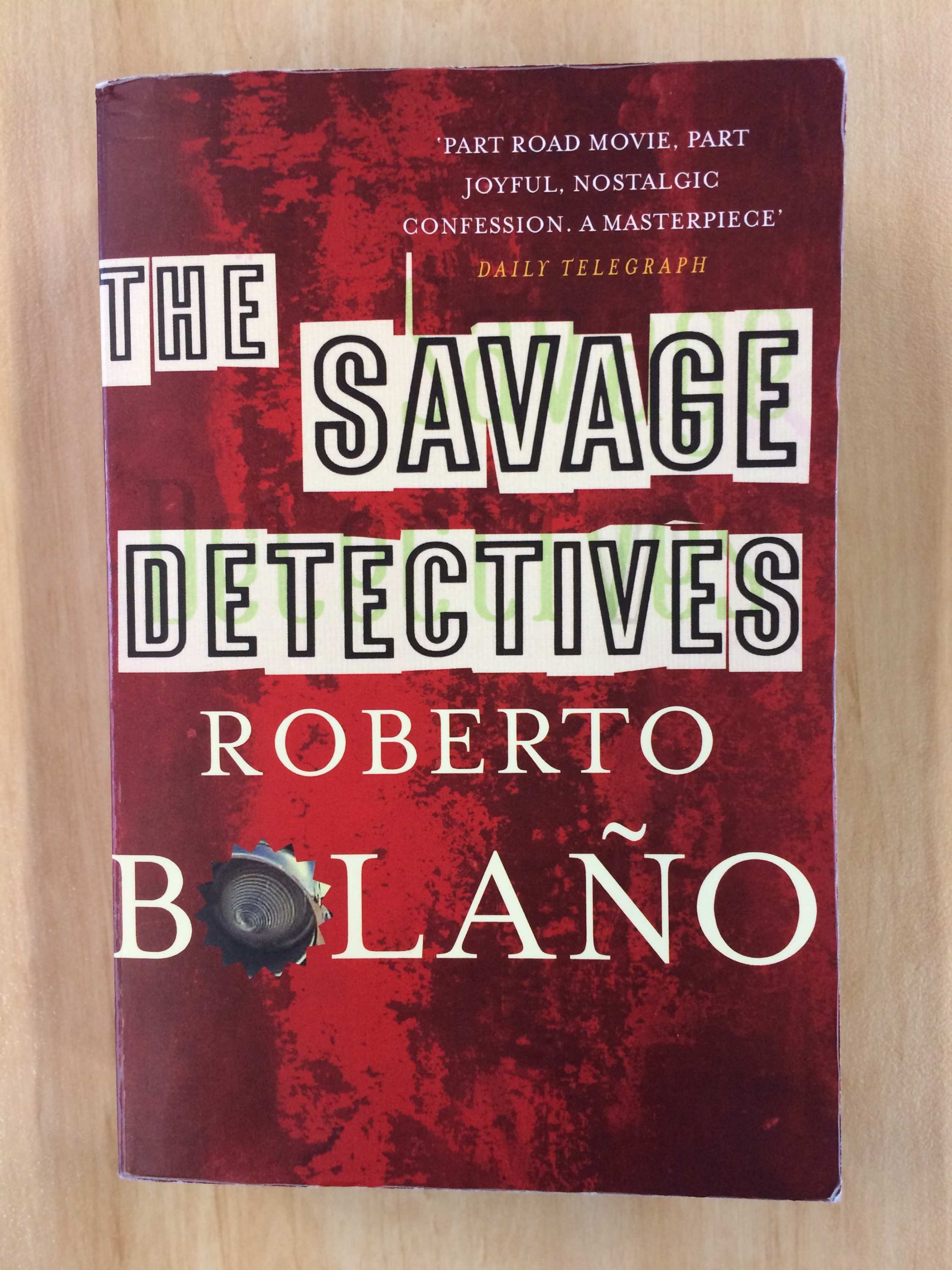 Roberto Bolano Savage Detectives