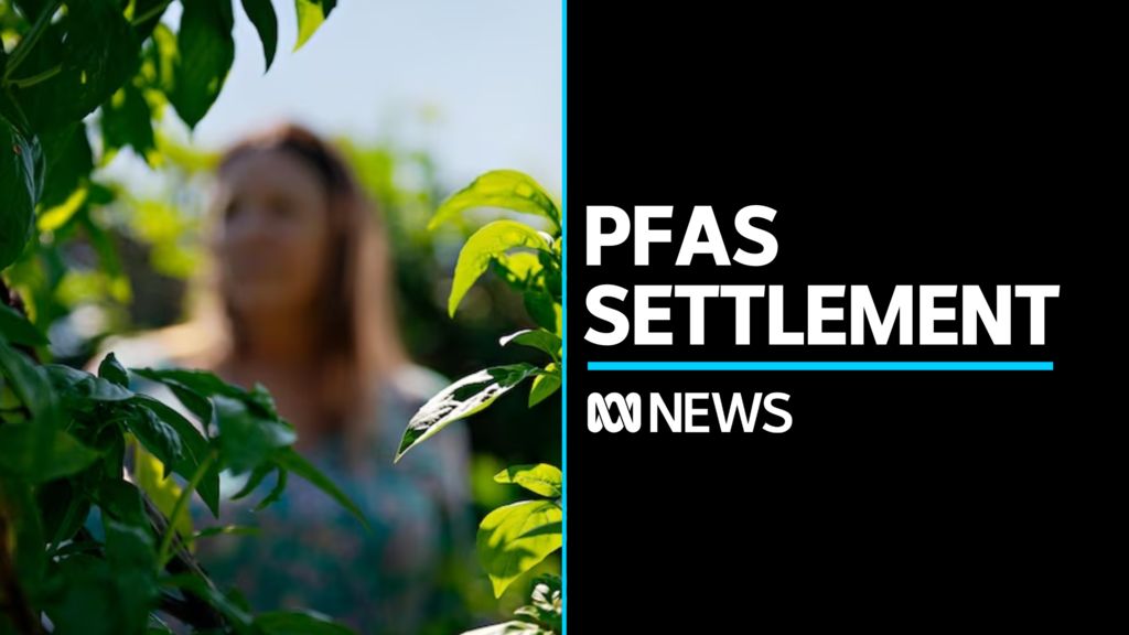 'Kick in the guts': Farmer on the $132.7m PFAS class action settlement ...