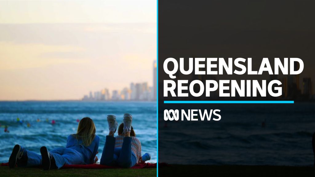 Queensland poised for first stage of long-awaited reopening - ABC News
