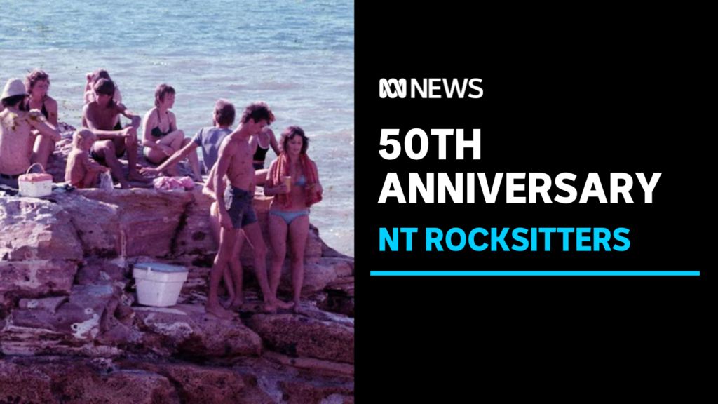 The Darwin Rocksitters celebrate 50th anniversary - ABC News