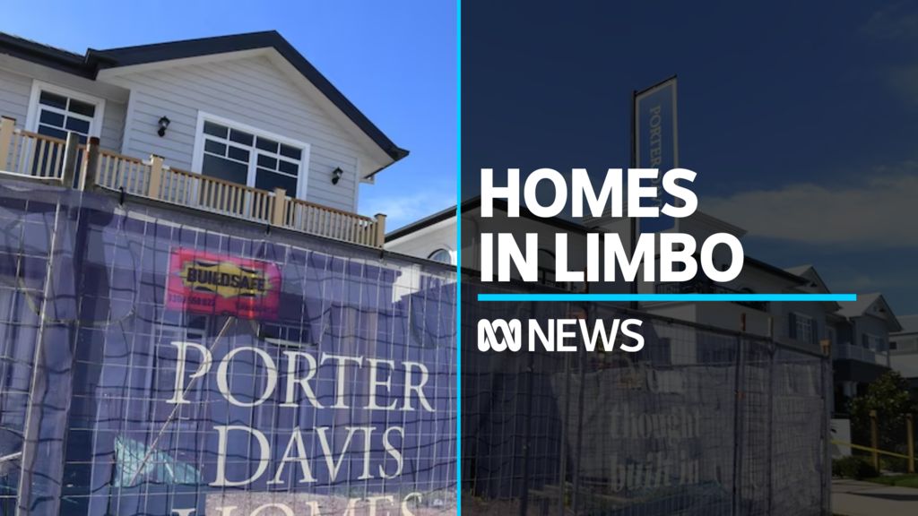 Buyer sought for Porter Davis as homes hang in the balance - ABC News