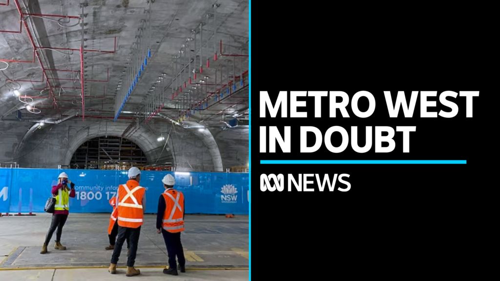 Minns refuses to rule out cancelling Metro West project - ABC News