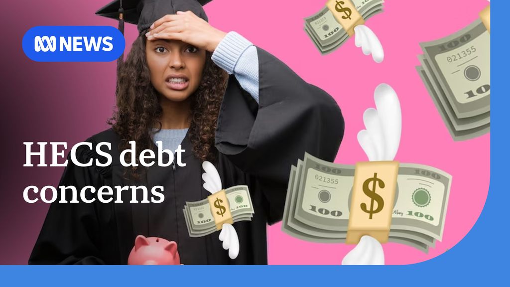 HECS debts front and centre for young voters in federal election - ABC News