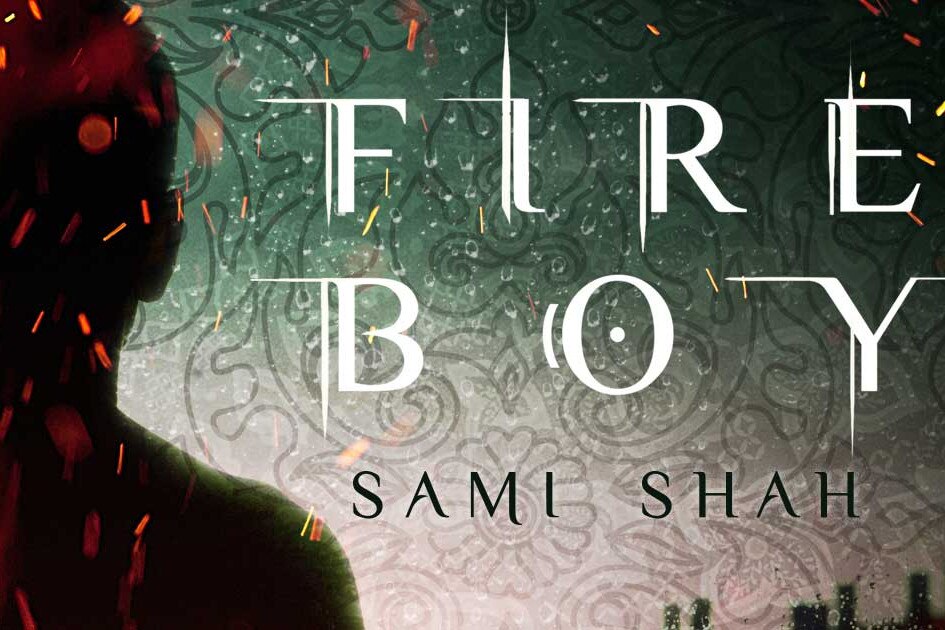Sami Shah's novel Fire Boy - ABC Radio National