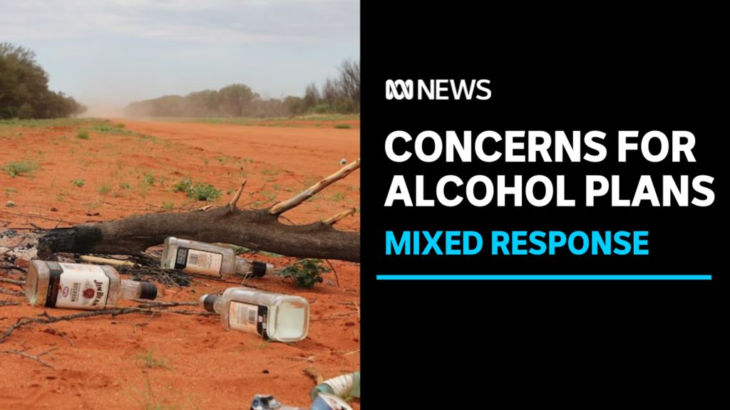 Remote NT communities to be consulted over alcohol bans - ABC News