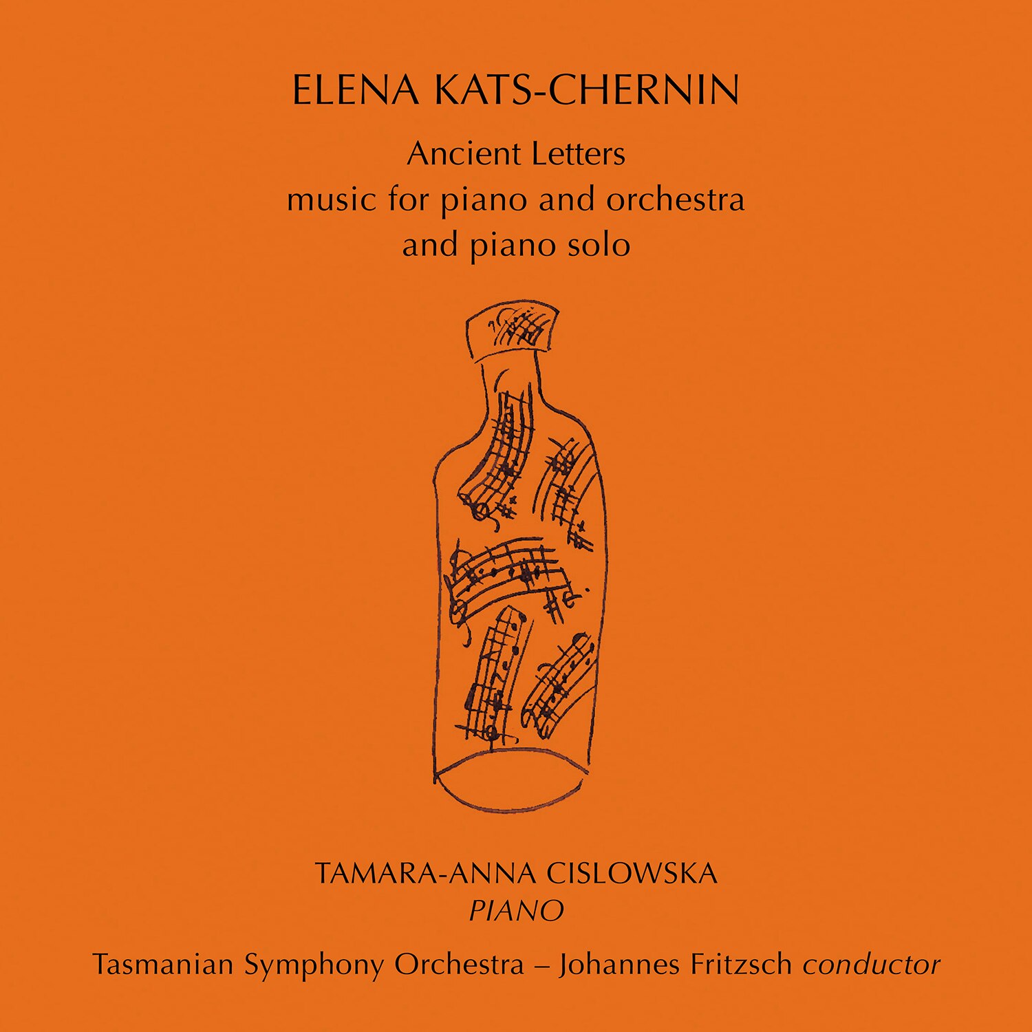 Elena Kats-Chernin: Ancient Letters - ABC Classic