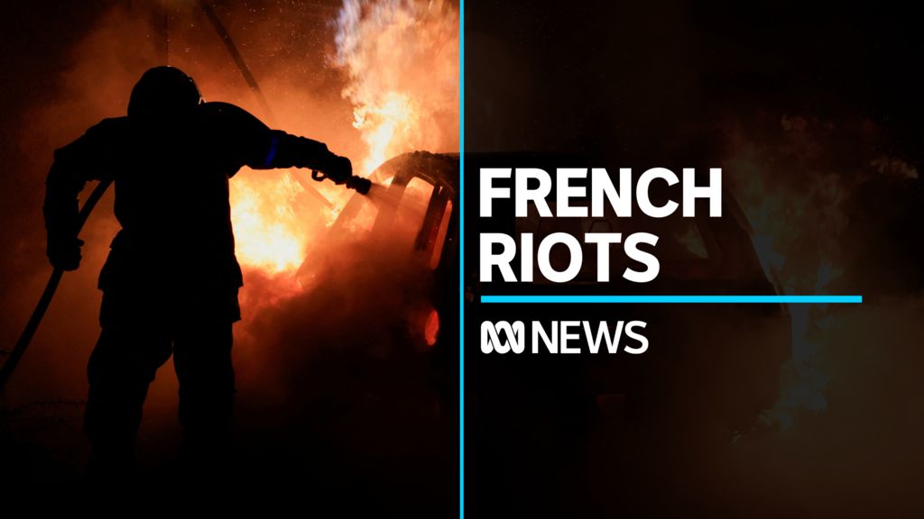 French patience wears thin over looting and violent riots - ABC News