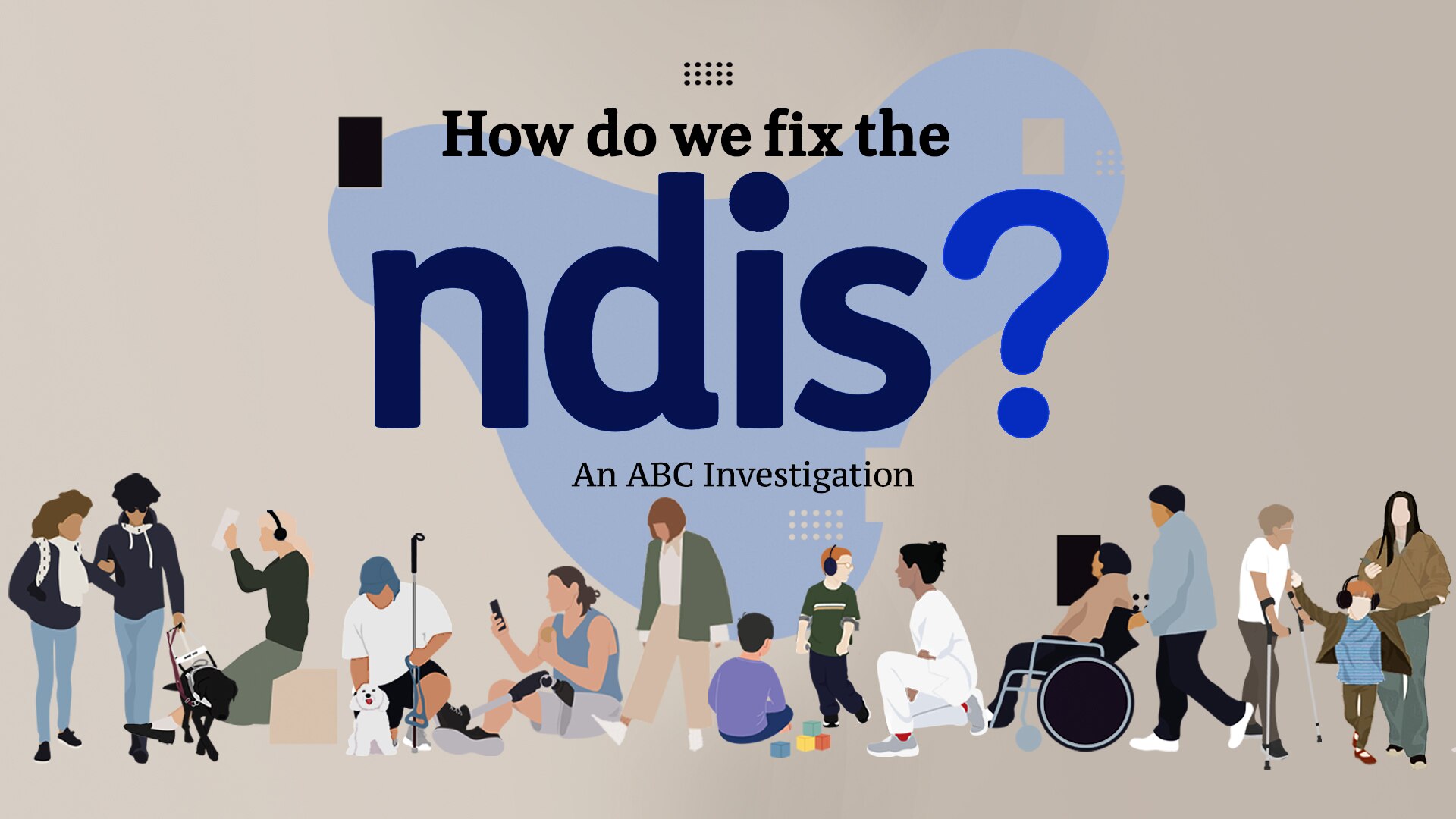 How do we fix the NDIS? Share your story in our crowdsourced ...