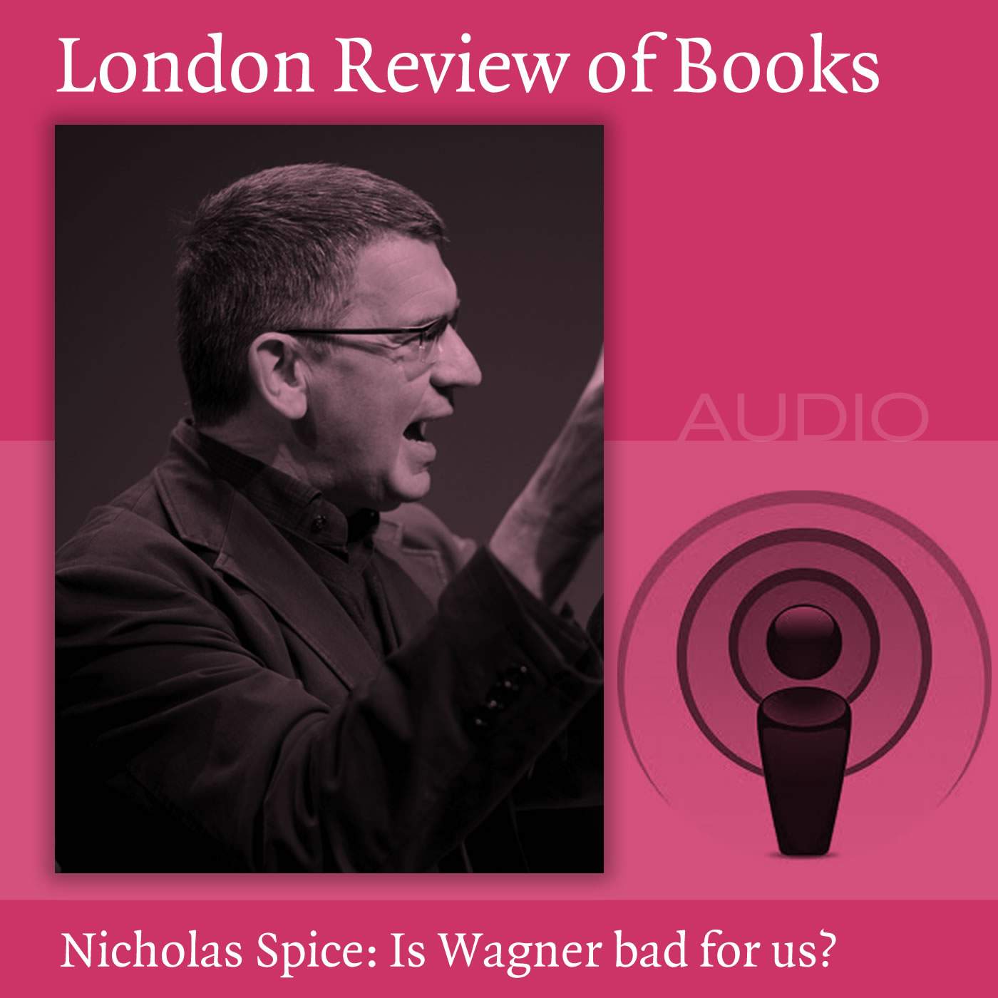 Nicholas Spice on Wagner - ABC listen