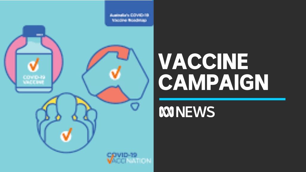 Advertising campaign encourages Australians to get COVID-19 vaccine ...
