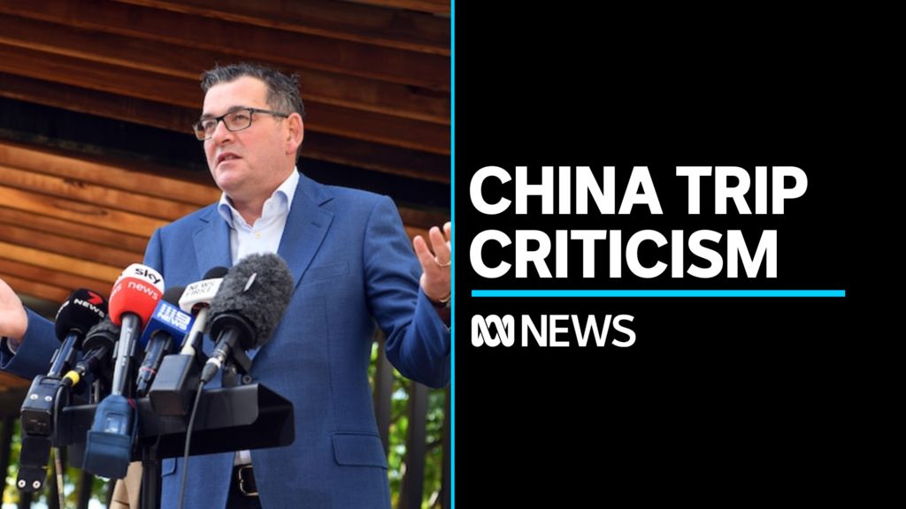 Daniel Andrews addresses controversial visit to China - ABC News
