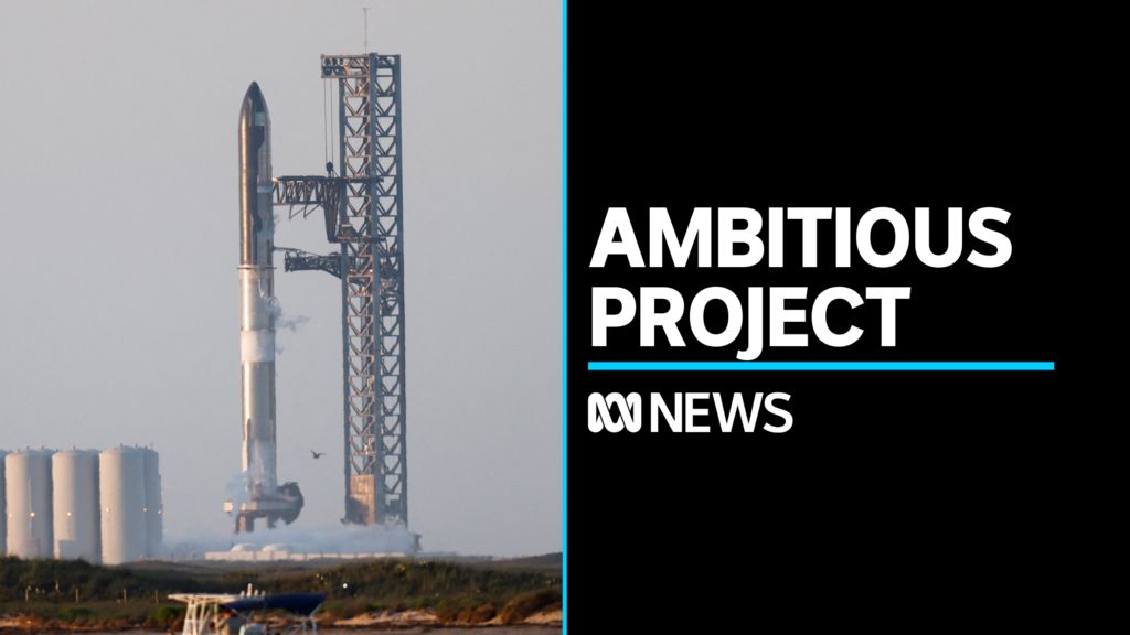 Fmr SpaceX operations director explains ambition of Starship - ABC News