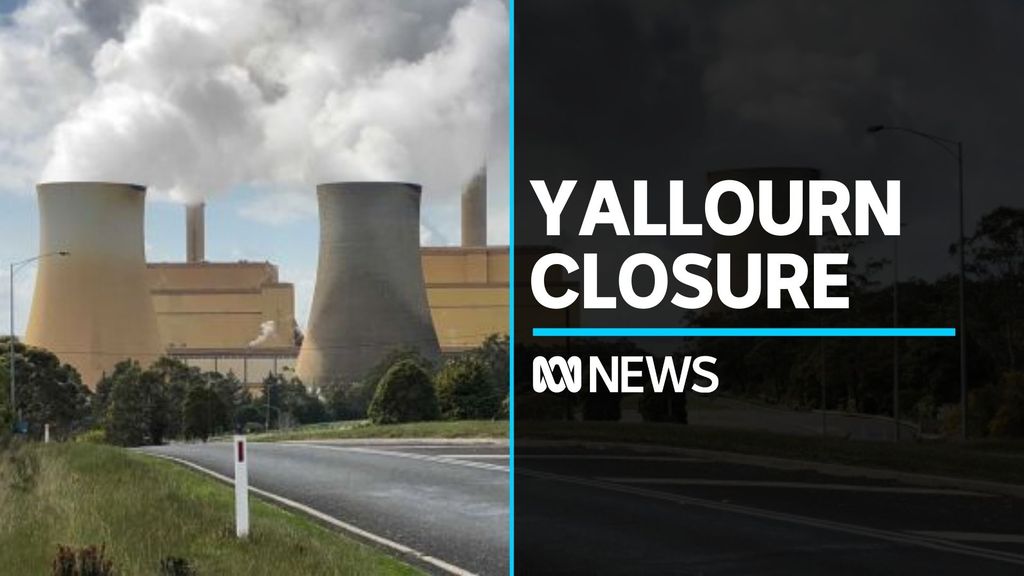 Yallourn power station to close four years ahead of schedule - ABC News