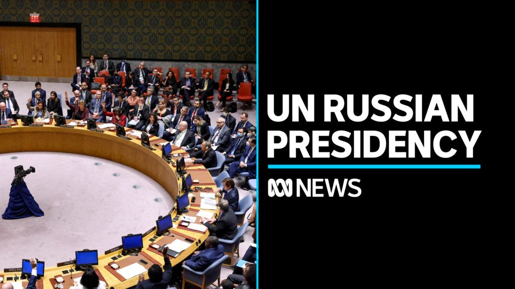Russia is taking over presidency of UN Security Council - ABC News