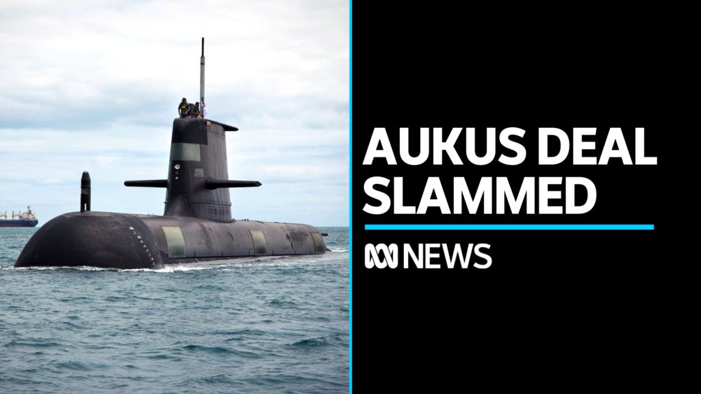 Trump's former defence advisor slams 'crazy' AUKUS submarine deal - ABC ...