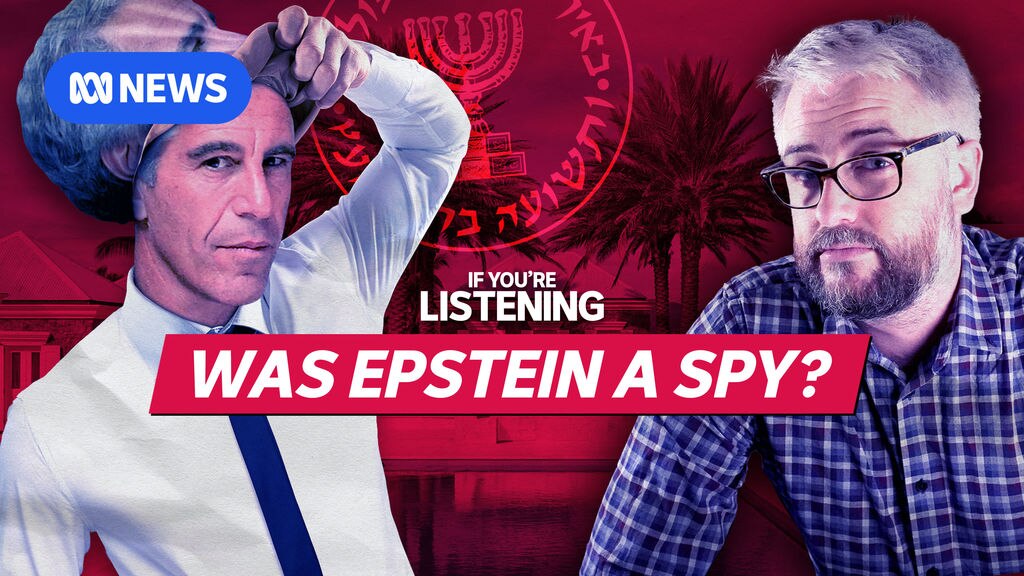 Was Jeffrey Epstein a Mossad agent? | If You're Listening - ABC News