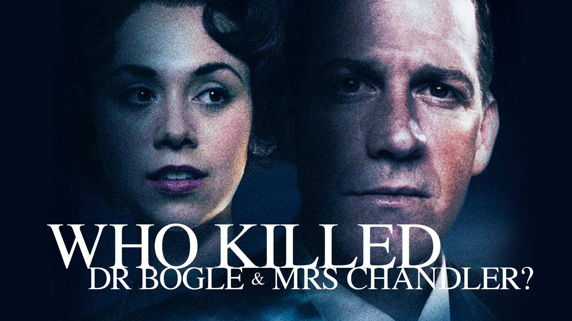 Who Killed Dr. Bogle & Mrs. Chandler - ABC Content Sales
