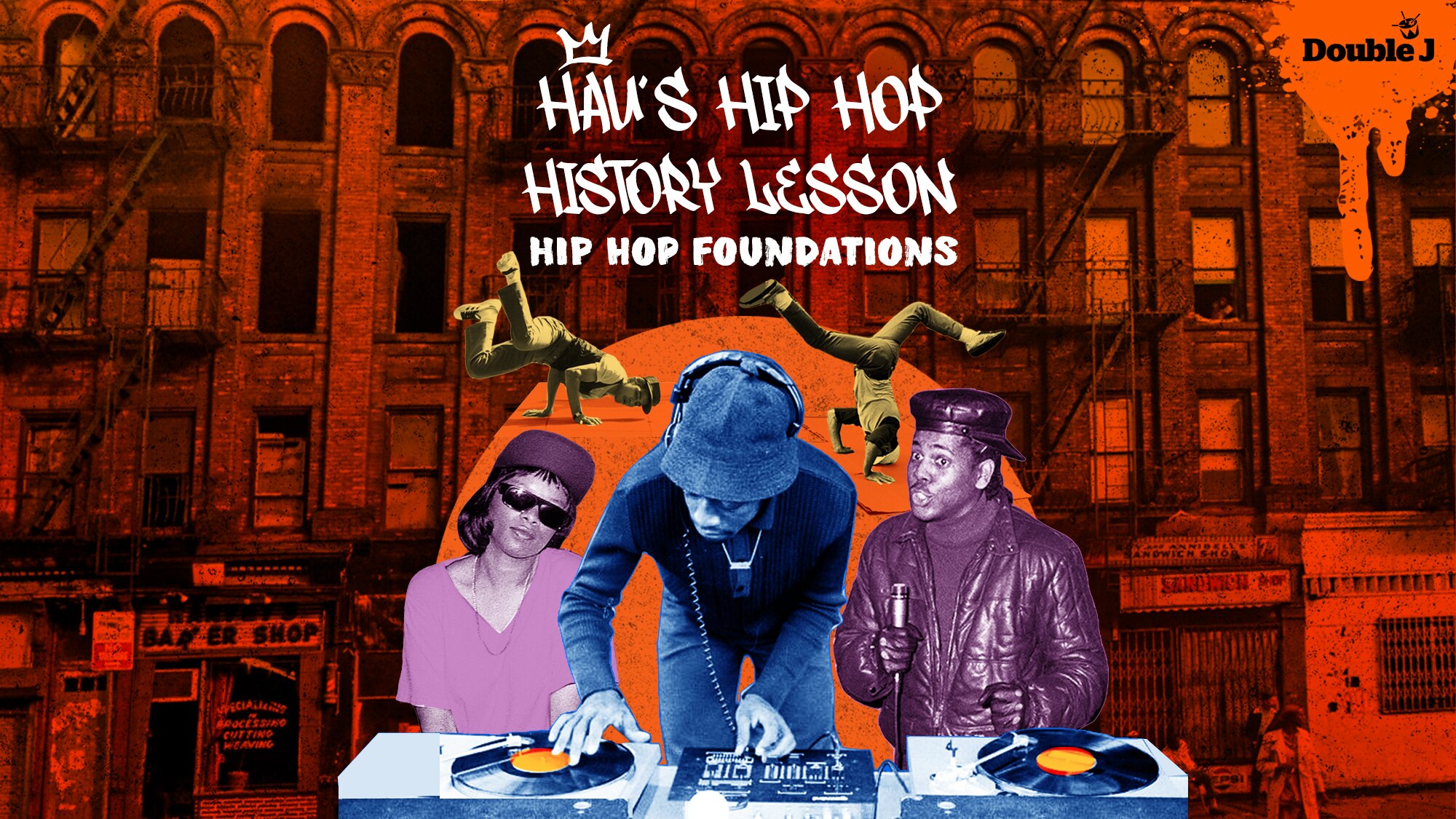 Hau's Hip Hop History: Foundations - ABC listen