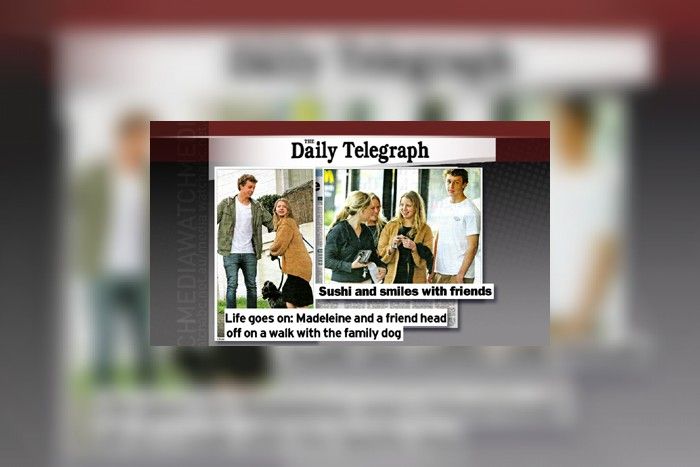 We're with you all the way, Maddie. Literally. - Media Watch