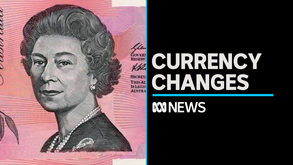 What will happen to Australian money after the Queen's death? - ABC News