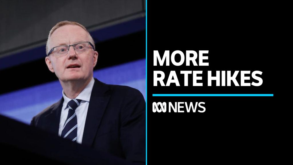 RBA Governor warns Australians to expect more interest rate rises - ABC ...