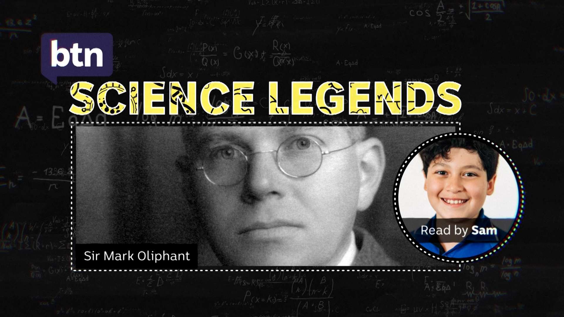 Sir Mark Oliphant - Science Legends - Behind The News