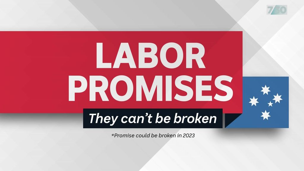 Labor Promises – They can’t be broken - ABC News