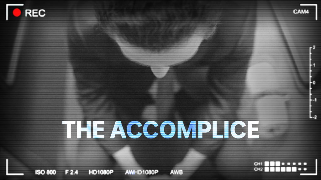 The Accomplice - ABC News