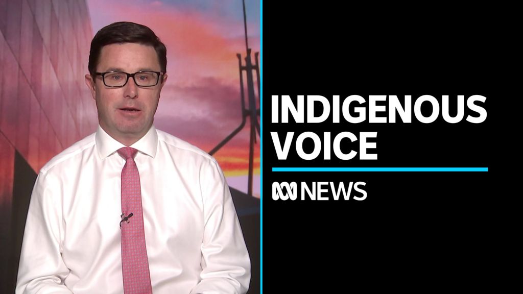 Legislation to establish Indigenous Voice to Parliament faces vote ...