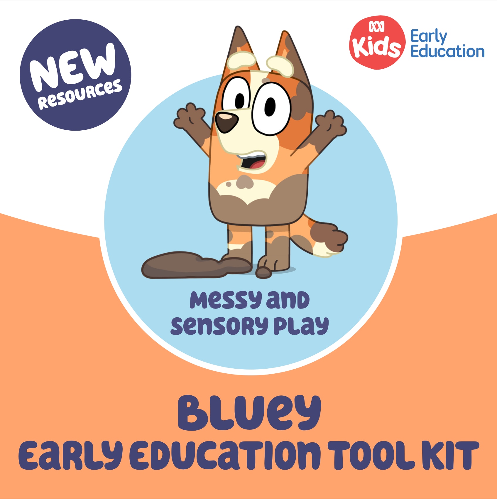 Bluey Early Education Toolkit - Connect and Share - ABC Kids