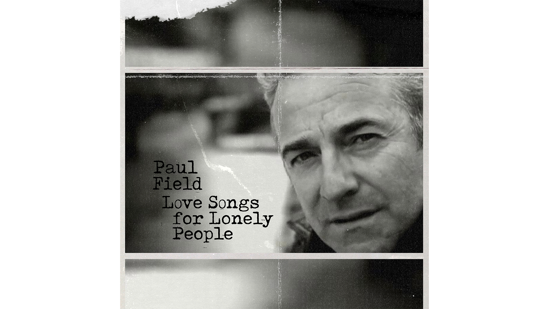 Paul Field - Love Songs For Lonely People - ABC Music