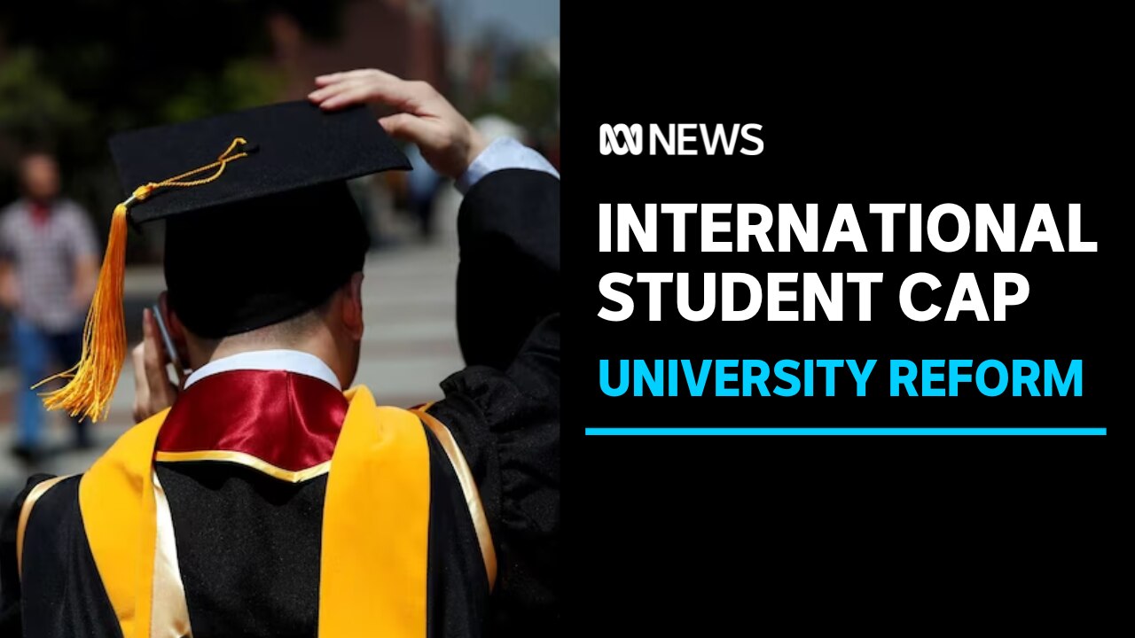 Government looks to limit international student intake - ABC News