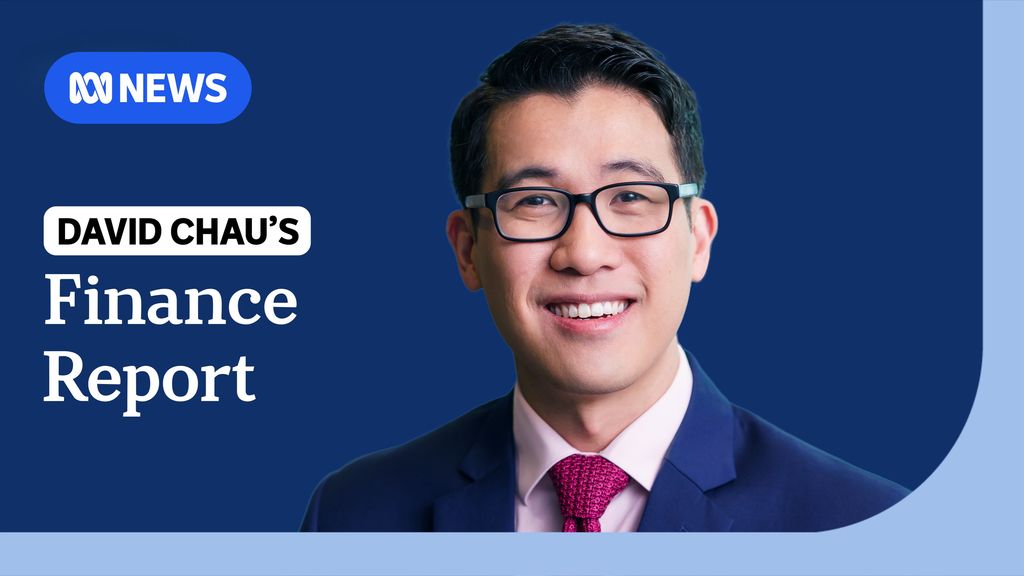 Friday Finance with David Chau - ABC News