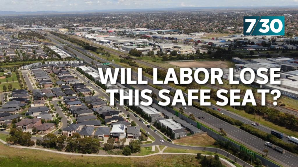 Is the safe Labor seat of Werribee under threat in by-election? - ABC News