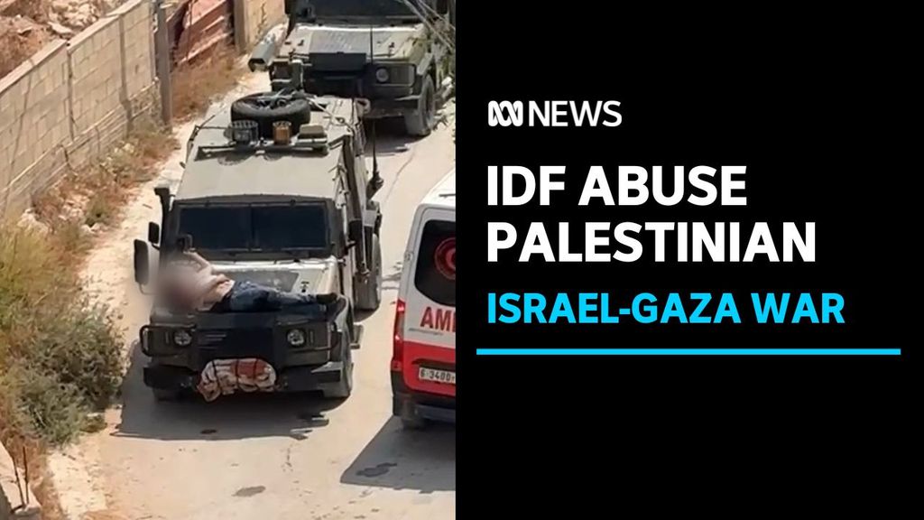 Israeli military parades injured man through West Bank on vehicle ...