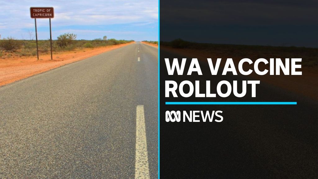 WA introducing new ways for people to get COVID vaccine - ABC News