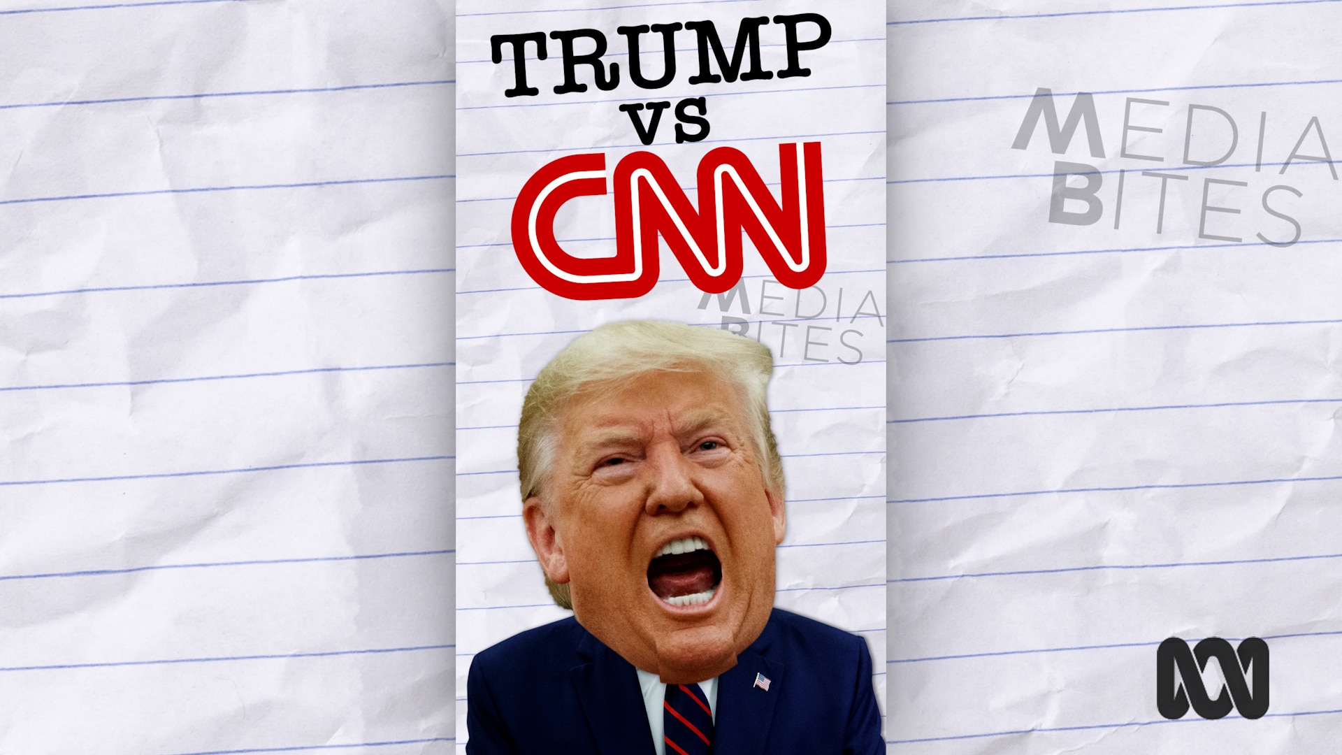 Trump vs CNN - Media Watch