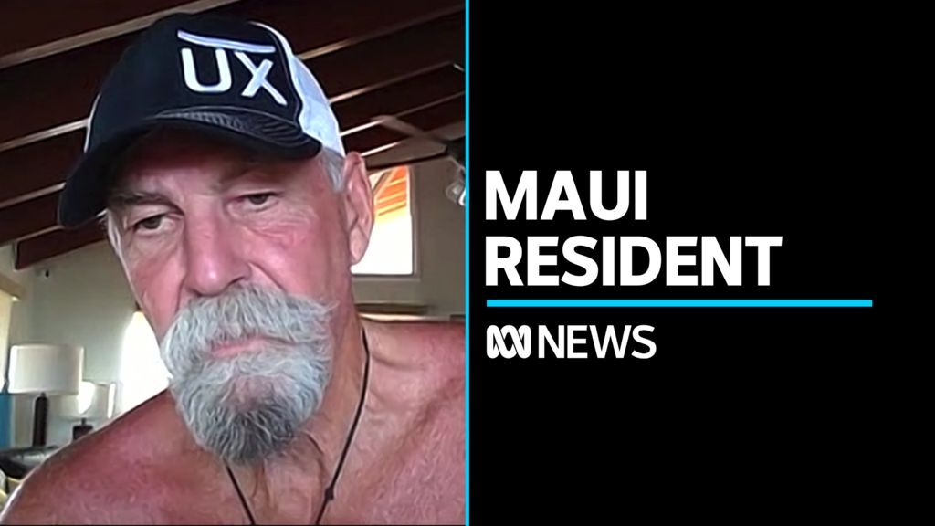 Maui resident shares harrowing experience of devastating wildfire - ABC ...