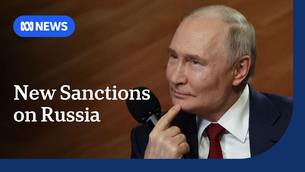 EU and UK impose new sanctions on Russia - ABC News