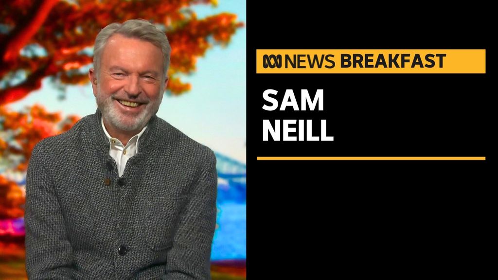 Sam Neill "so pleased to be alive and busy" after two years in ...