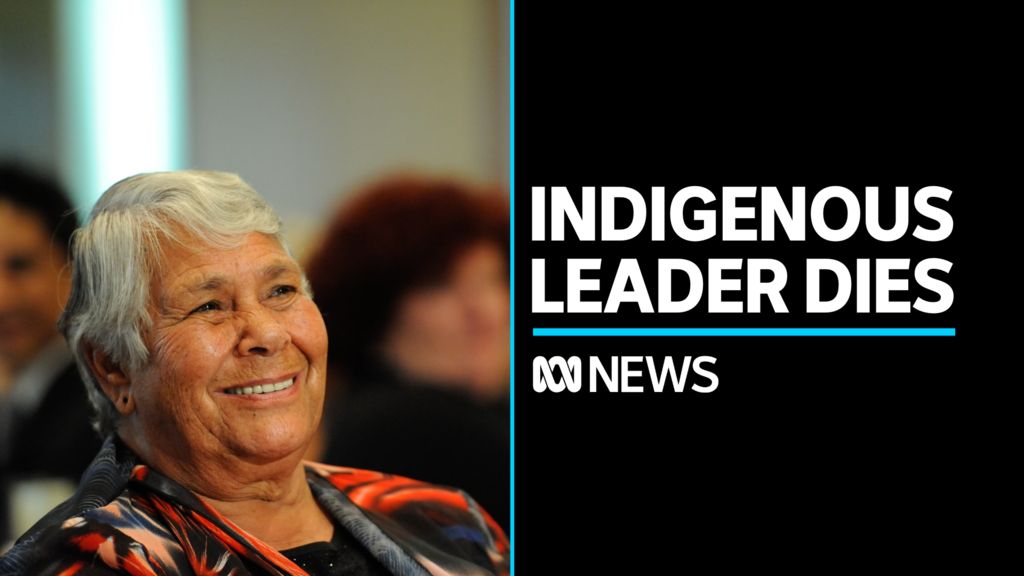 Indigenous rights champion Dr Lowitja O'Donoghue dies at 91 - ABC News