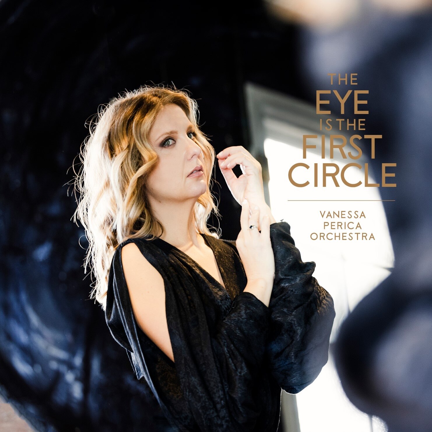 'The Eye Is The First Circle' Vanessa Perica - ABC Jazz