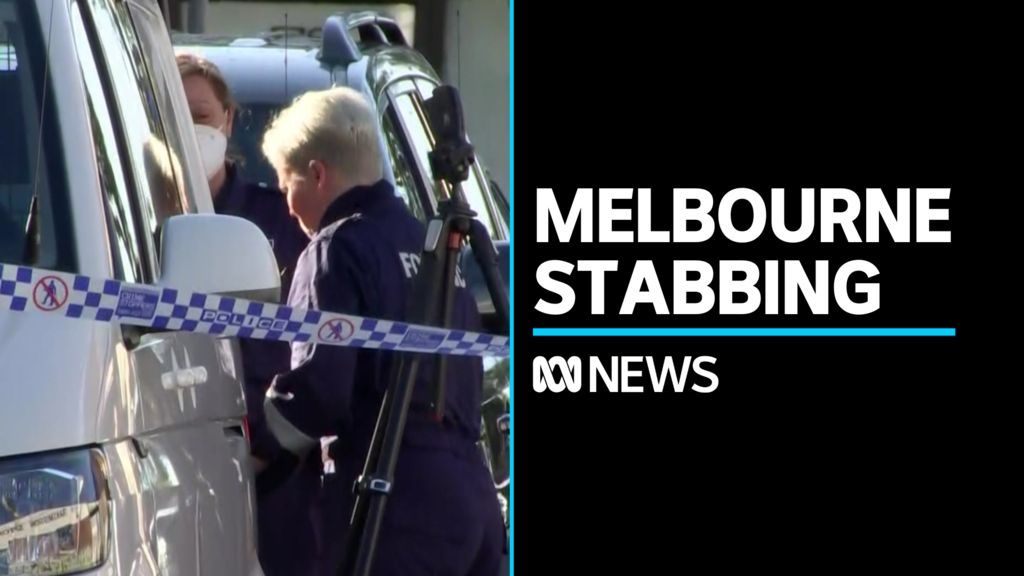Investigations underway after fatal double stabbing in Melbourne - ABC News