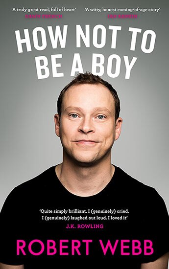 Robert Webb on his memoir 'How Not To Be A Boy' - ABC Sydney