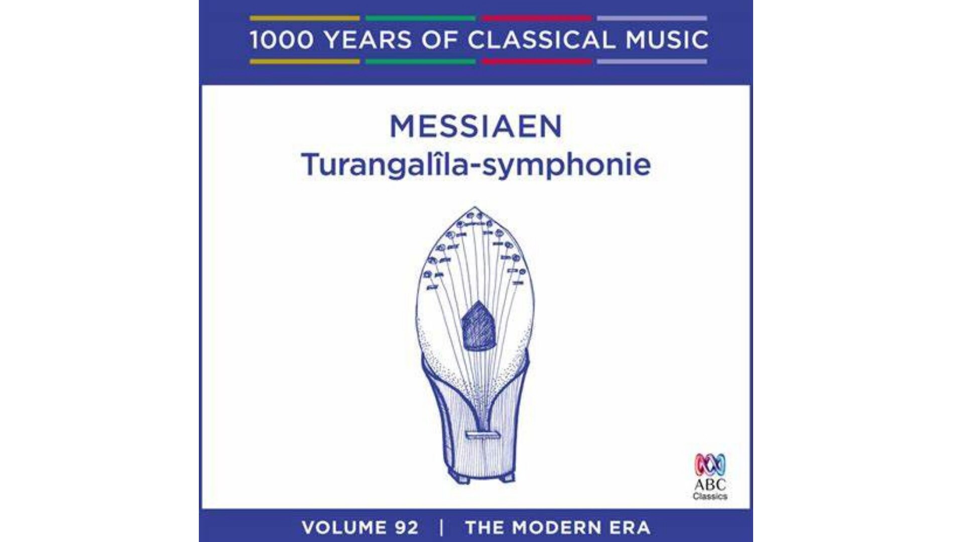 Messiaen: Turangalîla-symphonie - 1000 Years of Classical Music, Vol ...